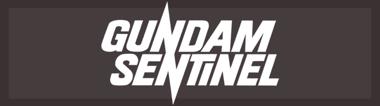 Gundam Sentinel | ShokuninGunpla